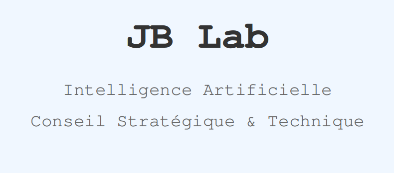 JB Lab | Intelligence Artificielle · Conseil Stratégique & Technique